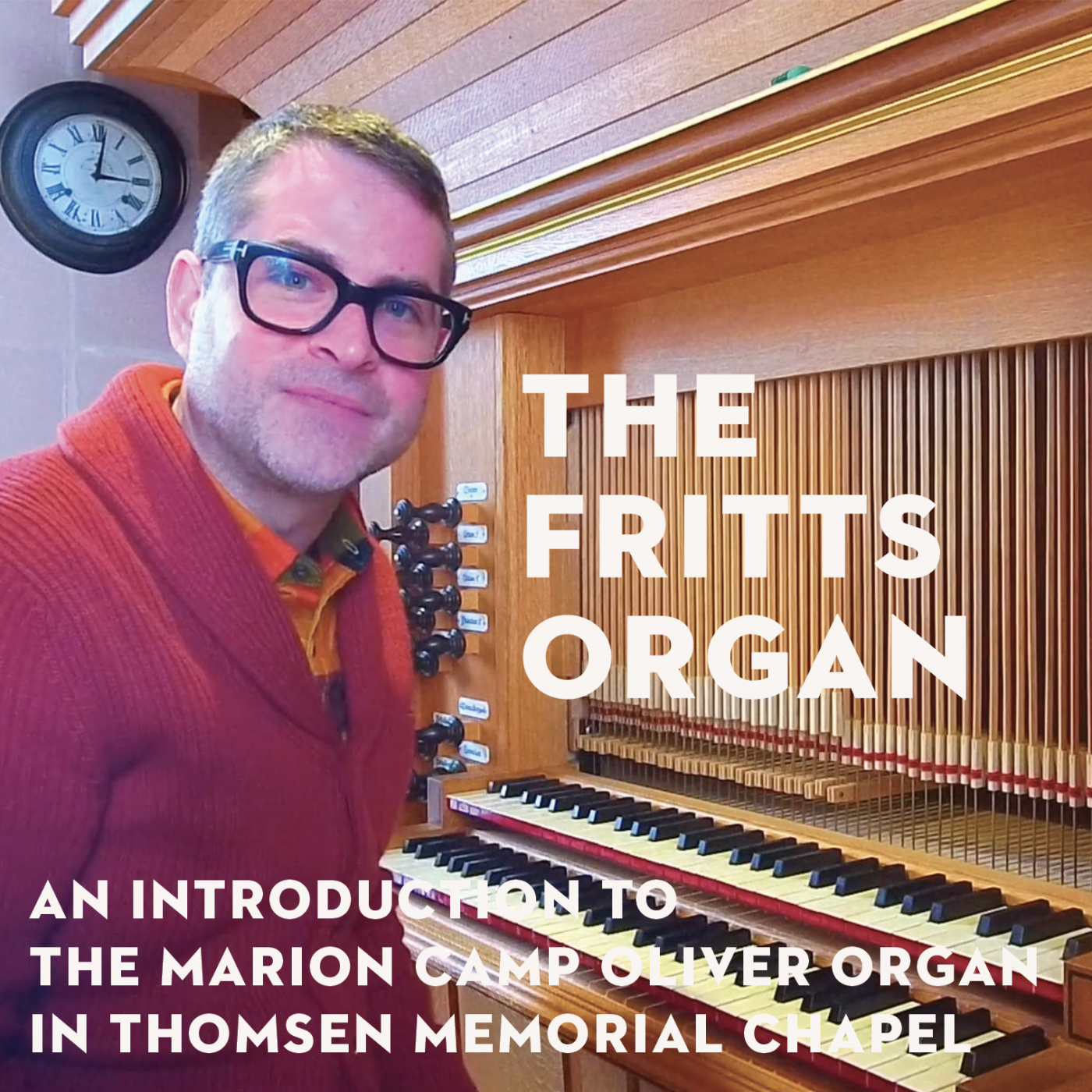 The Fritts Organ: An Introduction - Saint Mark's Episcopal Cathedral