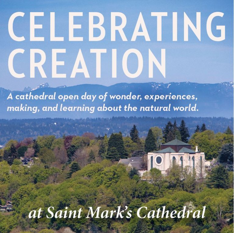 “Celebrating Creation”—Cathedral Open Day - Saint Mark's Episcopal ...