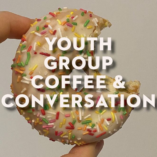 Youth Group: Coffee & Conversation - Saint Mark's Episcopal Cathedral